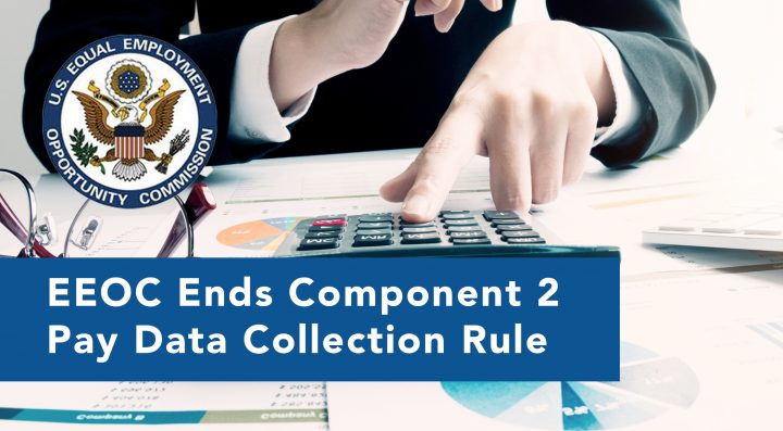 EEOC Ends Comp 2 Pay Data Collection Rule