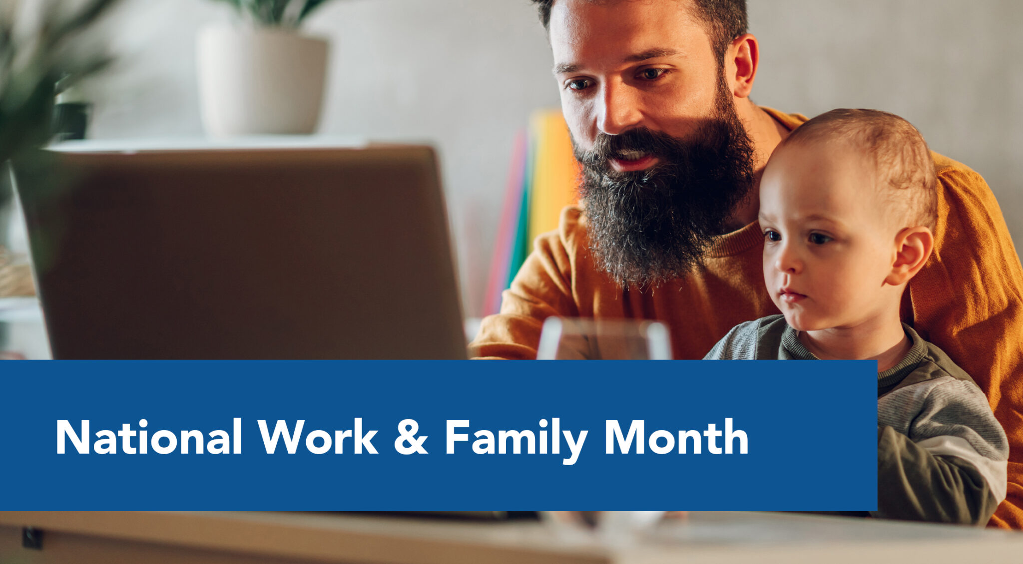 National Work & Family Month | HR Unlimited Inc.