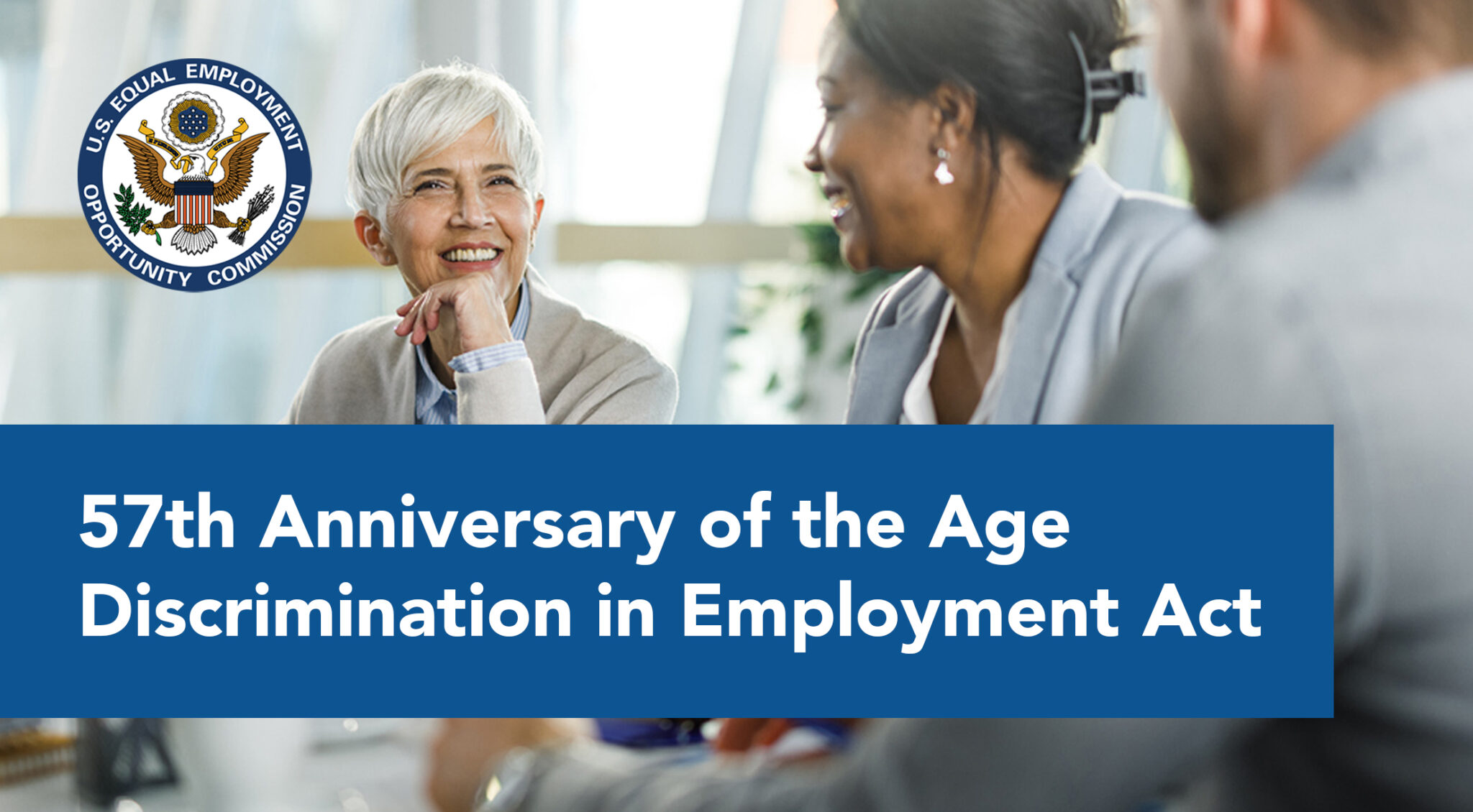 Celebrating the 57th Anniversary of the Age Discrimination in ...