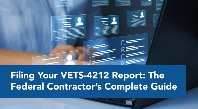 VETS-4212 Report: The Federal Contractor’s Complete Guide